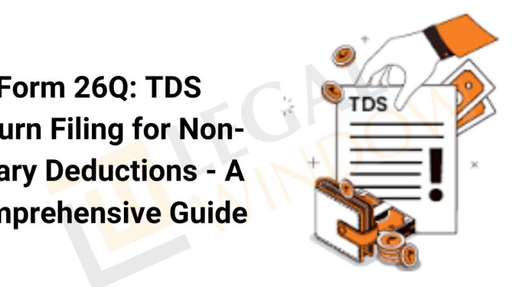 What is Form 26Q? A Complete Guide - PAN Card Online India
