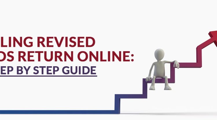How to File a TDS Revised Return: A Complete Guide - PAN Card Online India